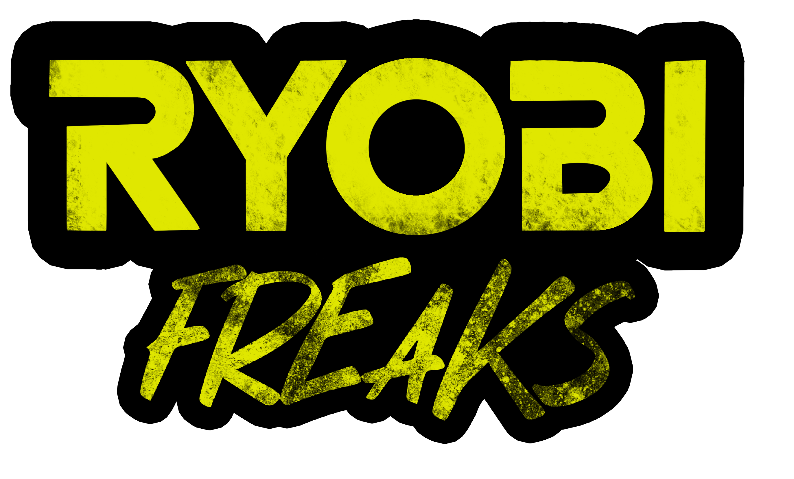 Ryobi Freaks – HeggenHomeGoods